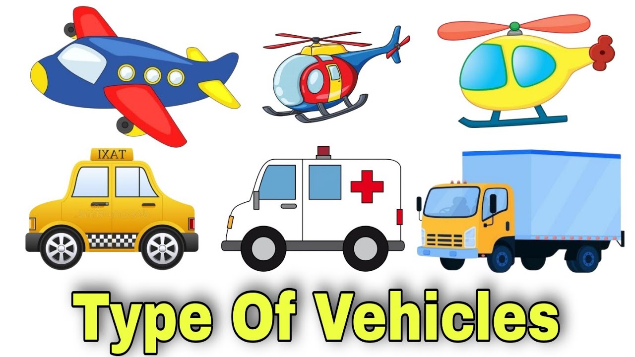Vehicles Name | Type Of Vehicles | Kids Learning Zone | Name Of ...