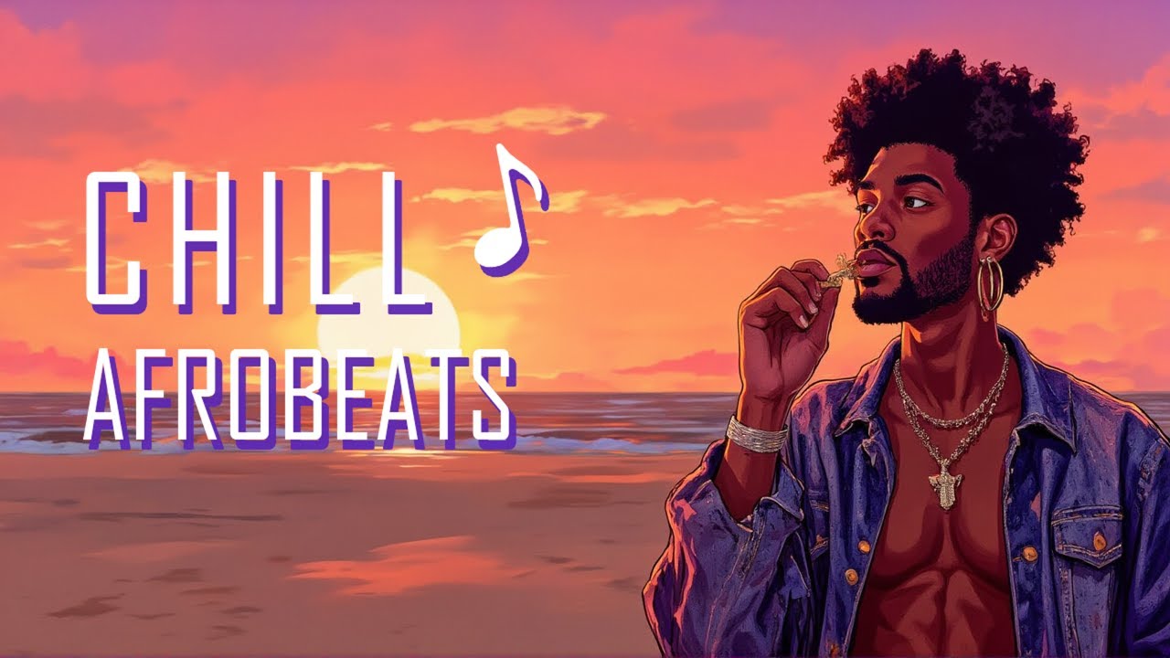 Vibin' to the Beat: Afro Beats Music for Relaxation Good Times - YouTube