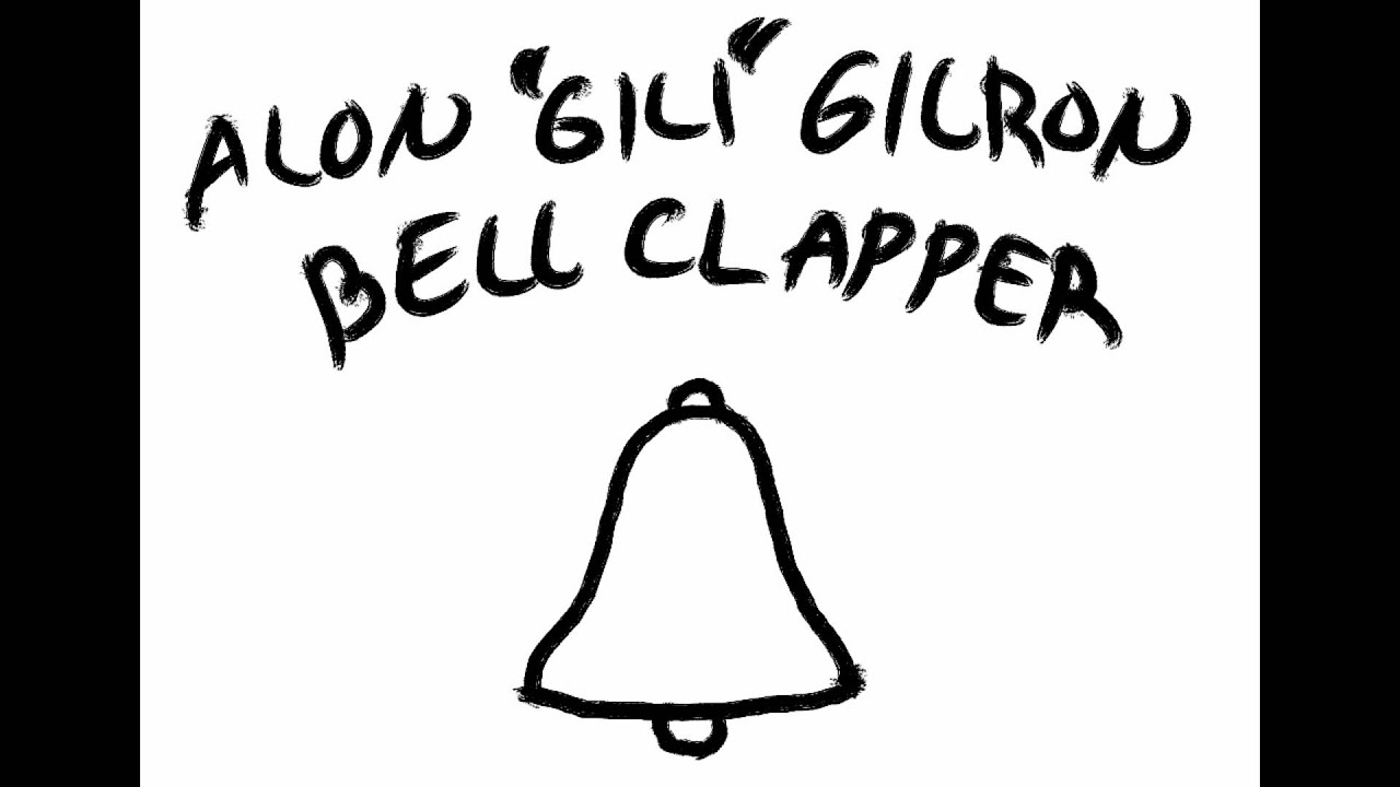 Alon "Gili" Gilron - Bell Clapper - YouTube