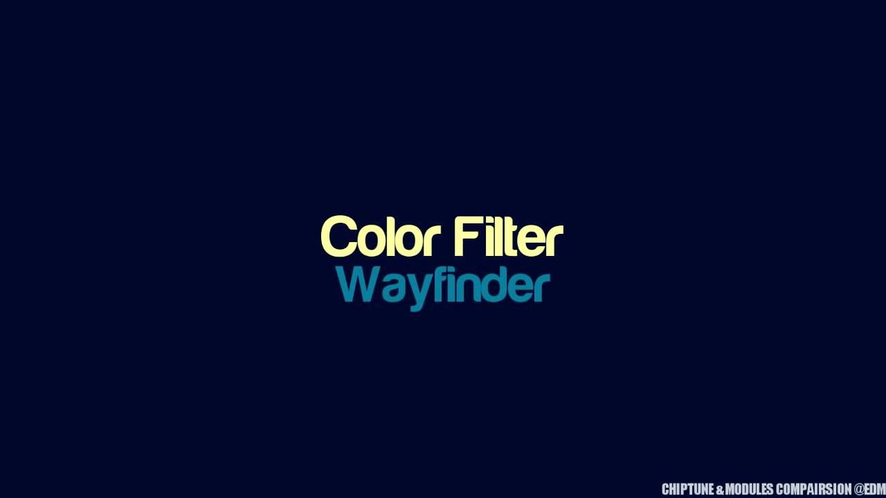 Wayfinder - Color Filter - YouTube