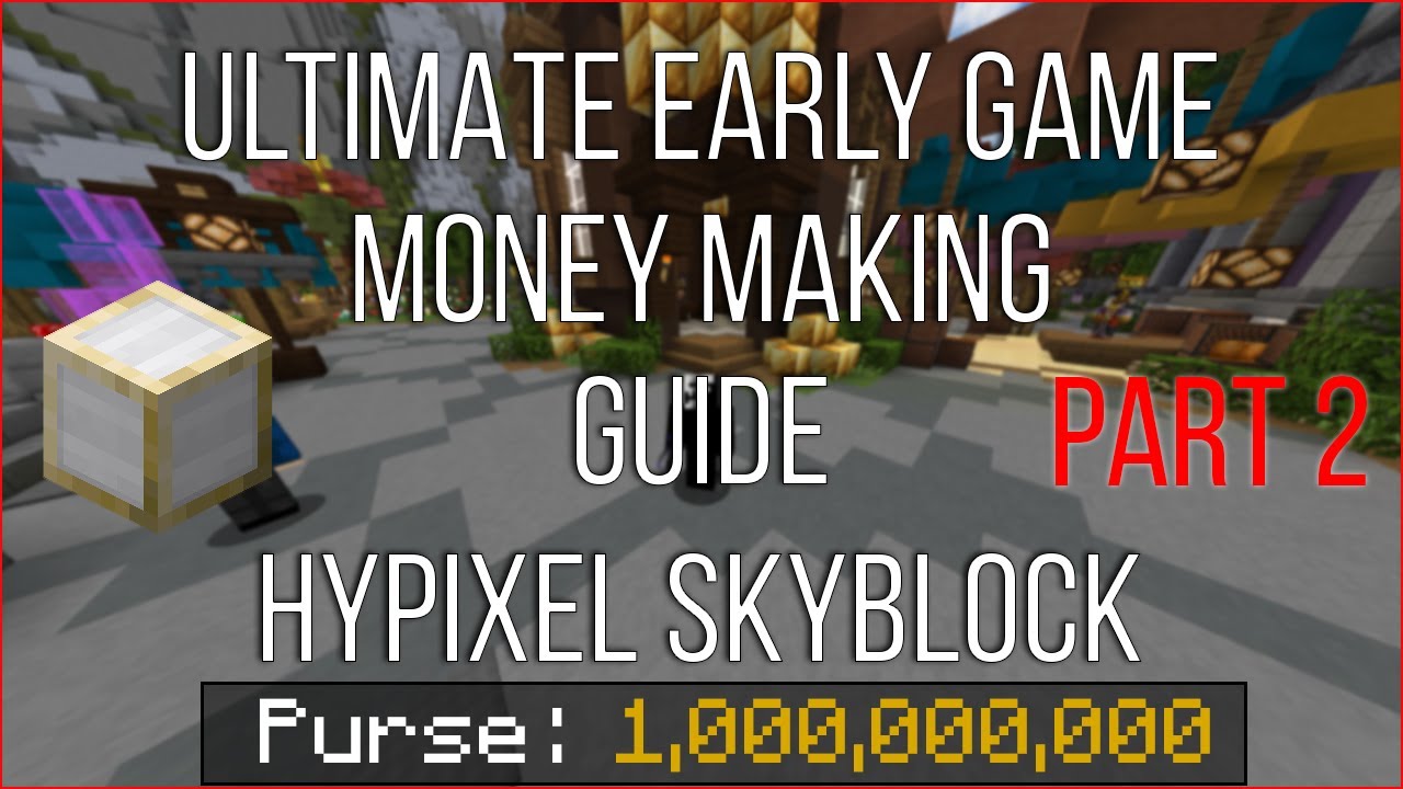 Early Game Ultimate Coin Making Guide PART 2 | Hypixel Skyblock | - YouTube