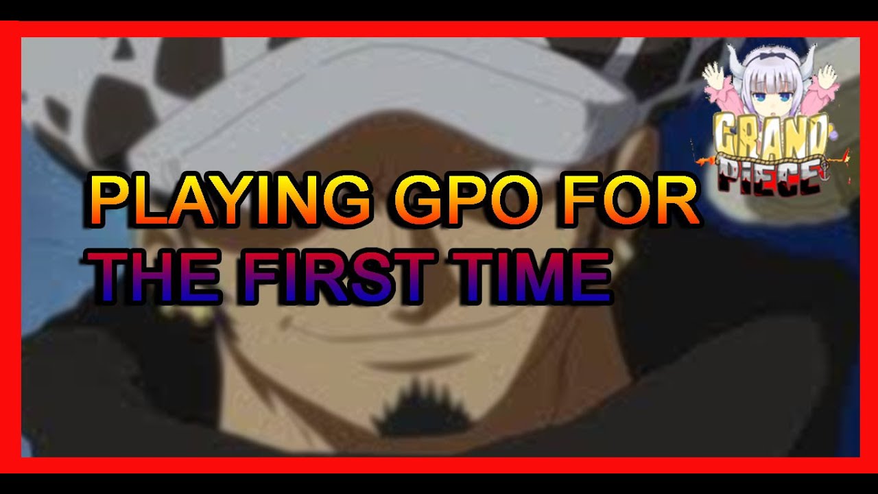 [GPO] Playing Gpo (GrandPieceOnline) for the first time #Gpo # ...