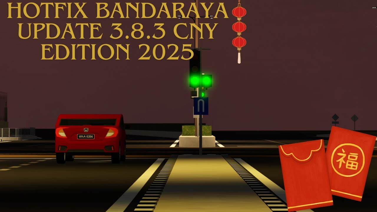 the bandaraya HOTFIX bug issue and update 3.8.3 roblox malaysia (CNY edition) - YouTube