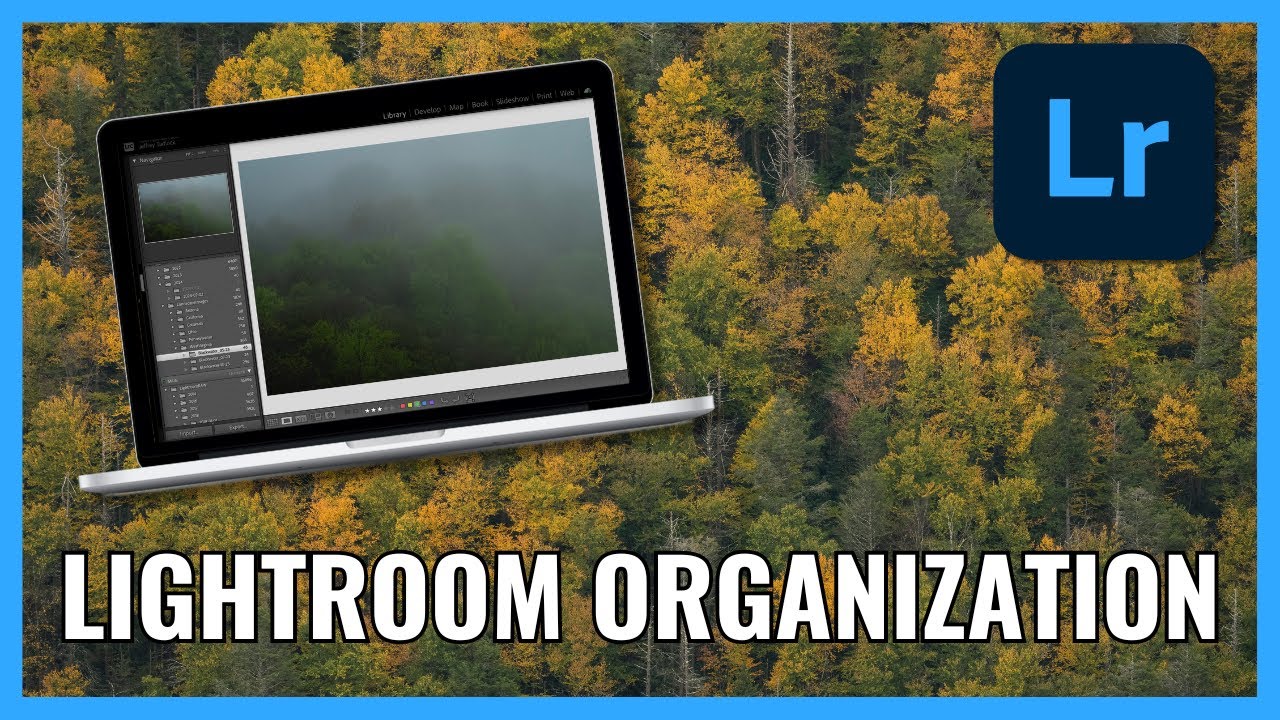 Lightroom File Organization for Landscape Photographers - YouTube