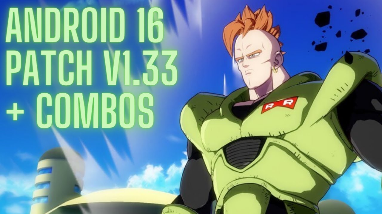 DBFZ [v1.33] Android 16 - The NEW JL is NUTS - YouTube