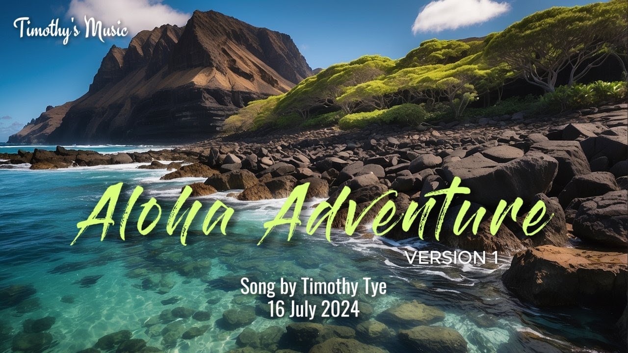 Aloha Adventure (Hawaii Vacation Song) version 1 - YouTube