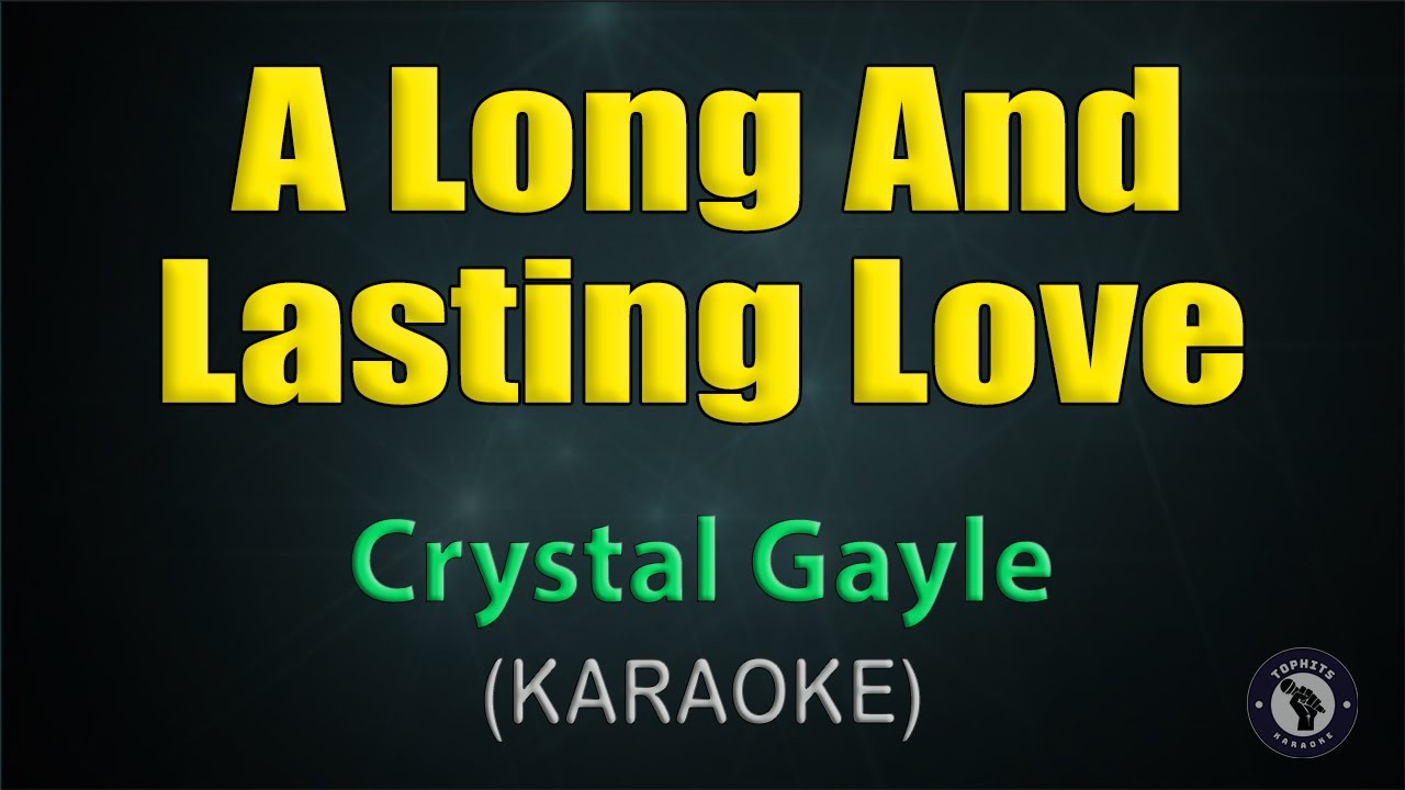 A LONG AND LASTING LOVE / KARAOKE -Crystal Gale - YouTube