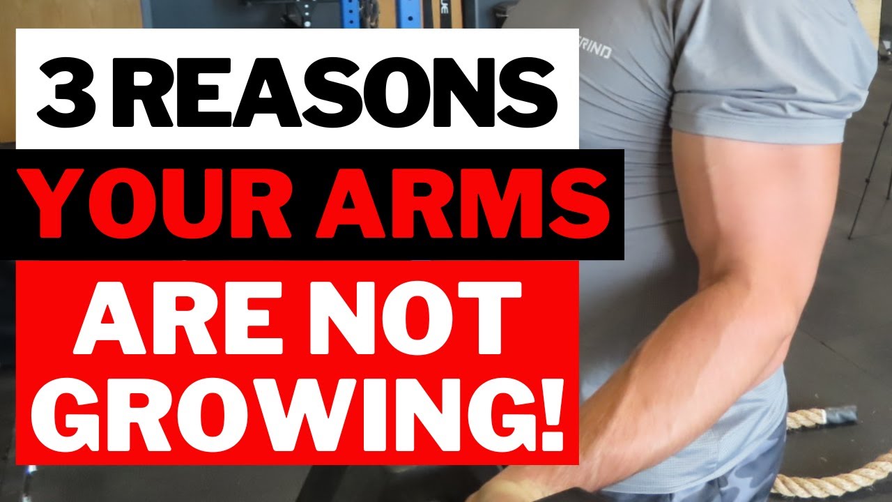 3 Reasons Your BICEPS & TRICEPS ARE NOT Growing! - YouTube