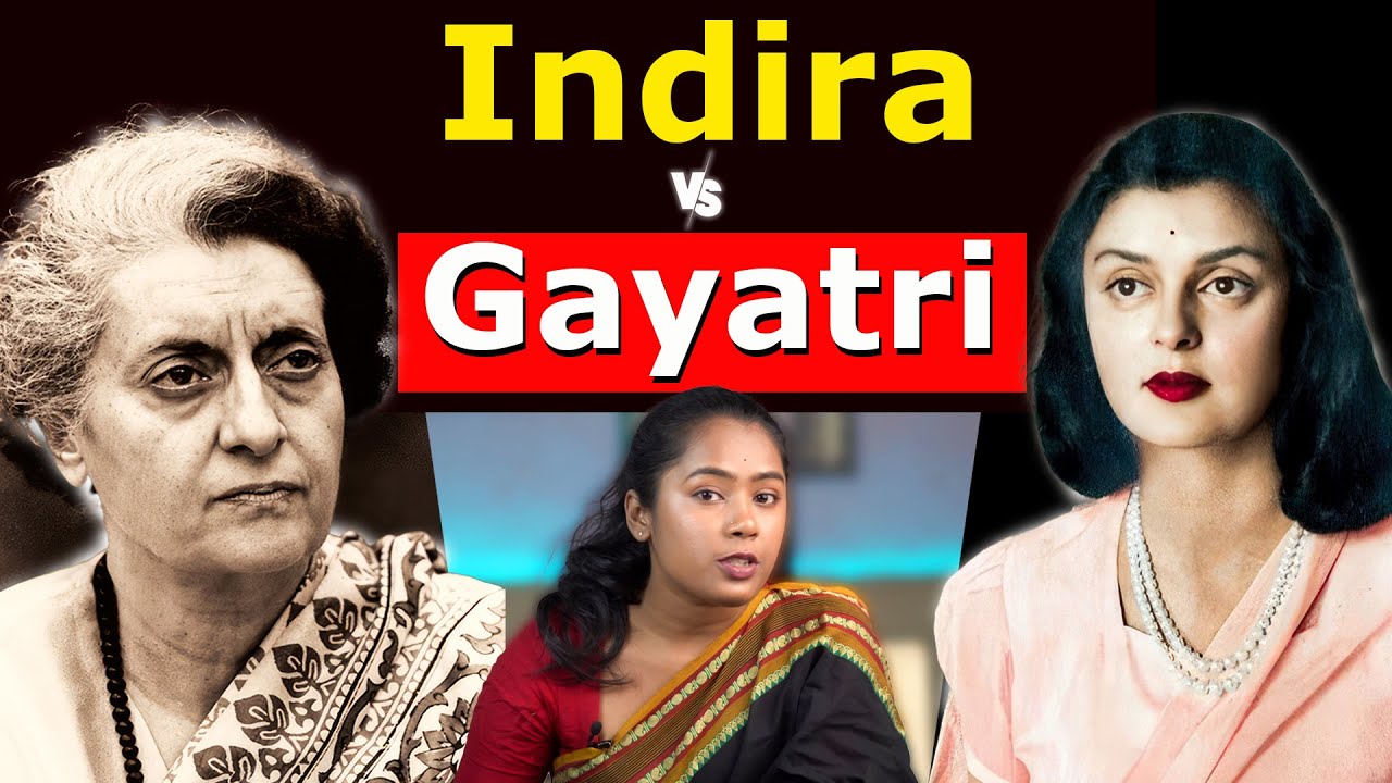 The Rivalry Between Gayatri Devi & Indira Gandhi | Emergency | Keerthi ...