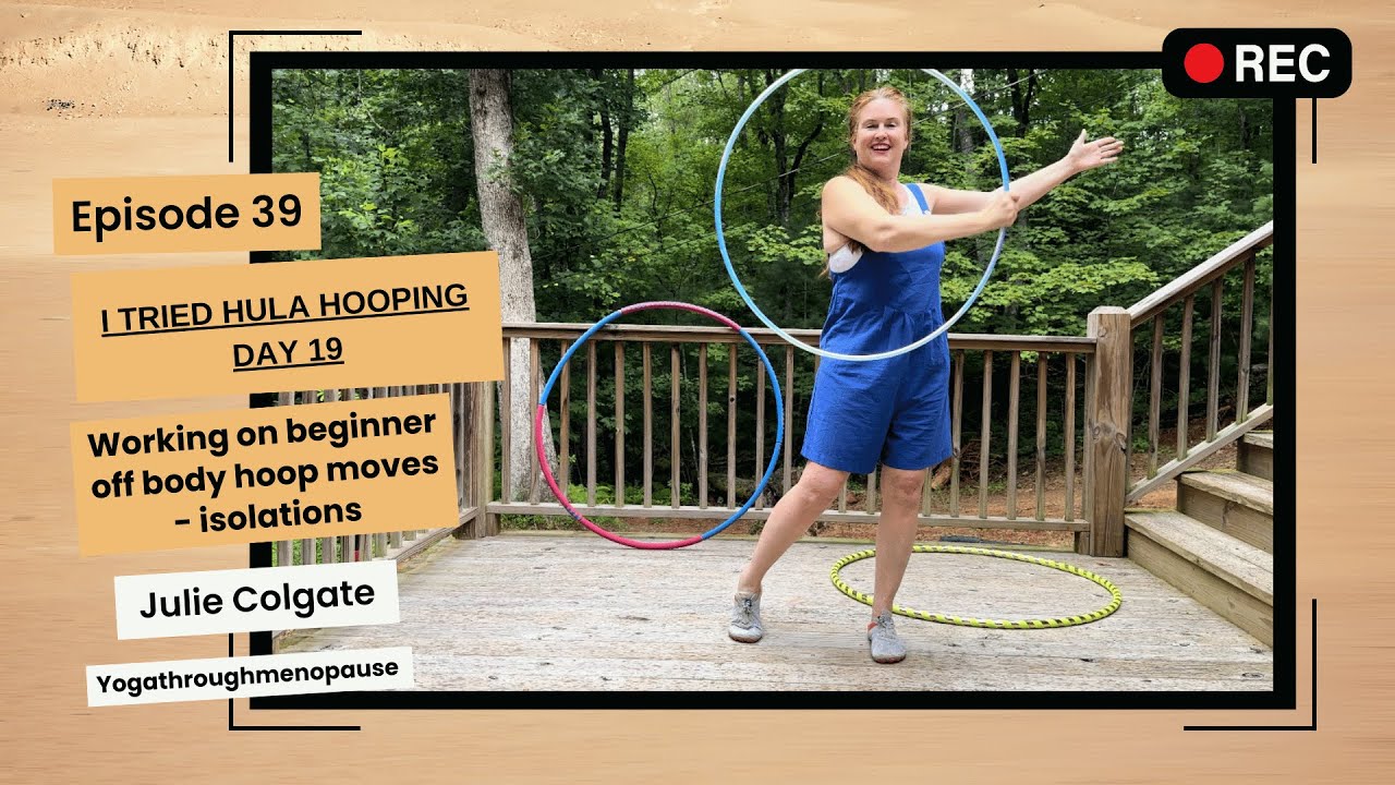I TRIED HULA HOOPING Day 19 - Learning Beginner Off Body Hoop Moves ...