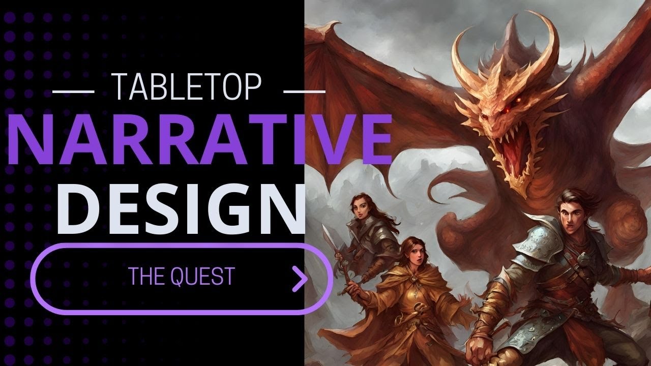 Embarking on The Quest: Narrative Design in TTRPG Campaigns - YouTube