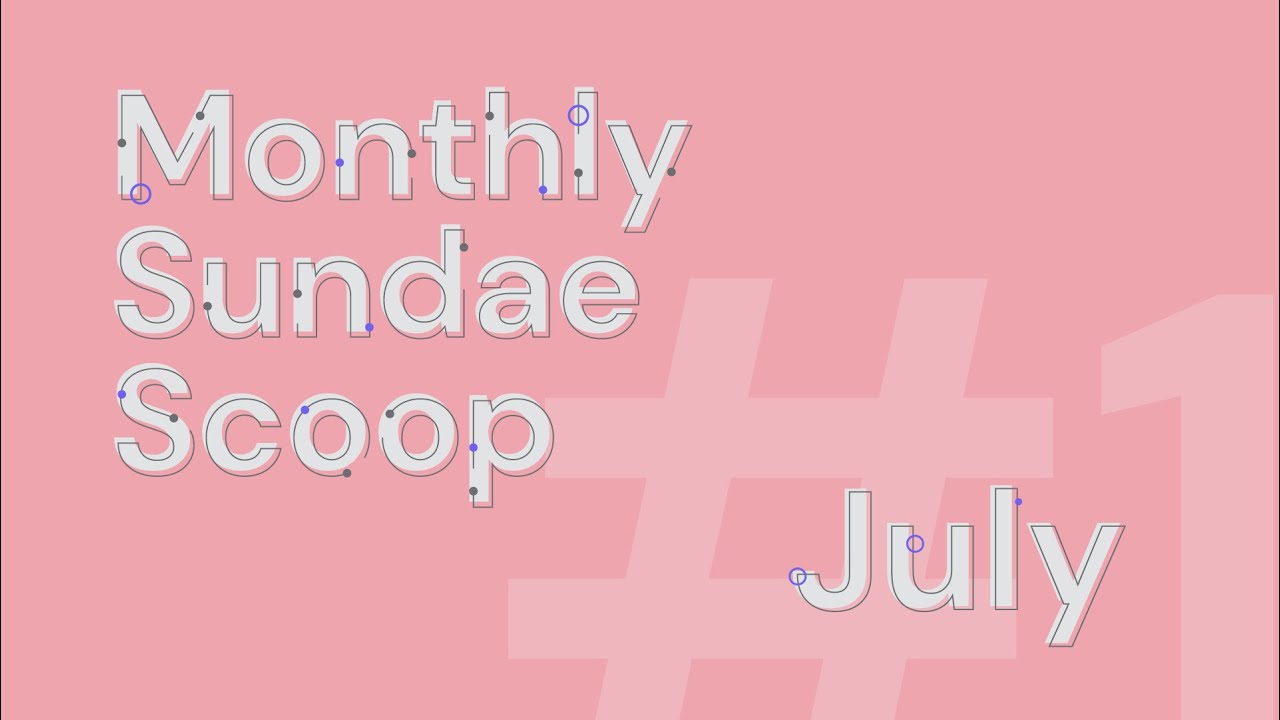 Monthly Sundae Scoop (July 2022) - YouTube