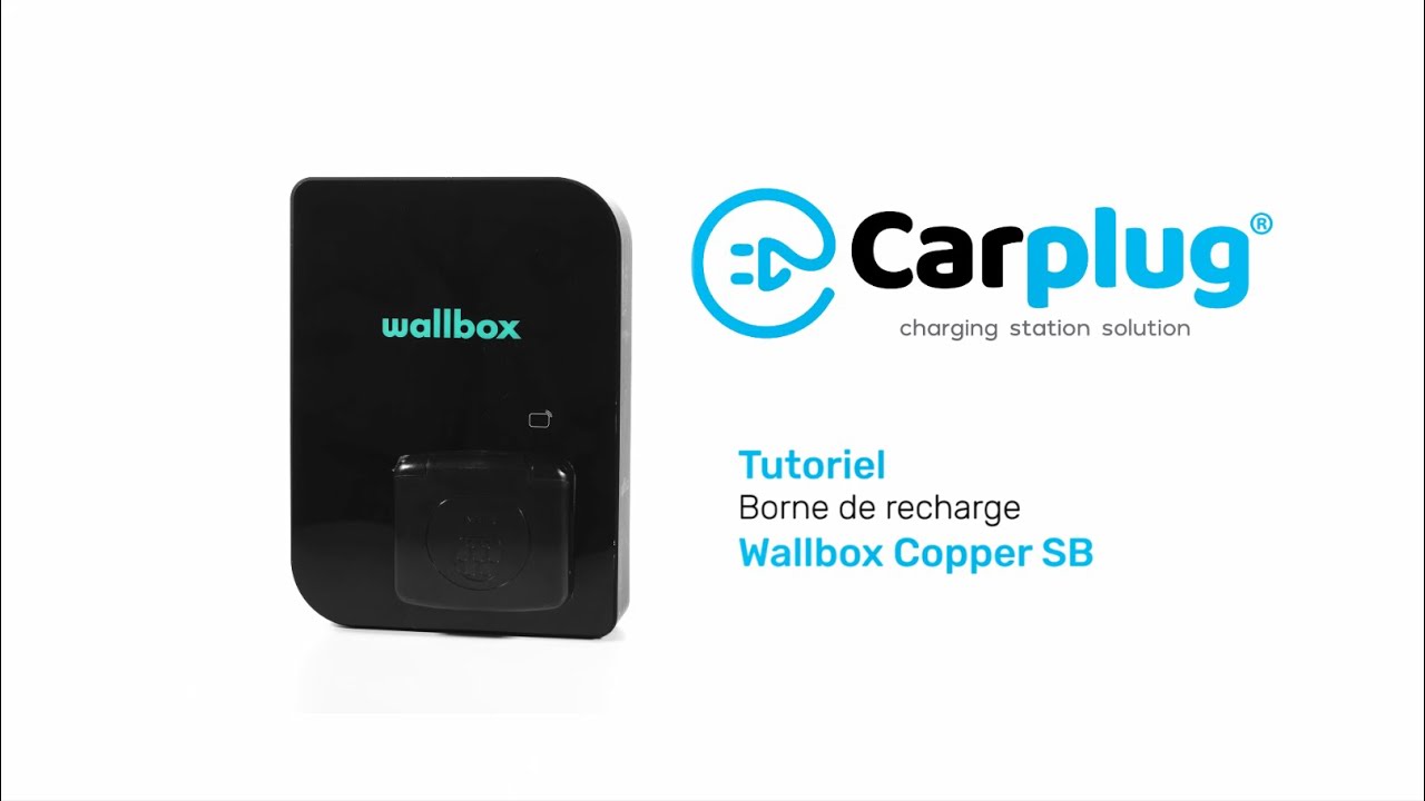 Wallbox Tuto d'installation de la borne WallBox Copper SB | carplug.com ...