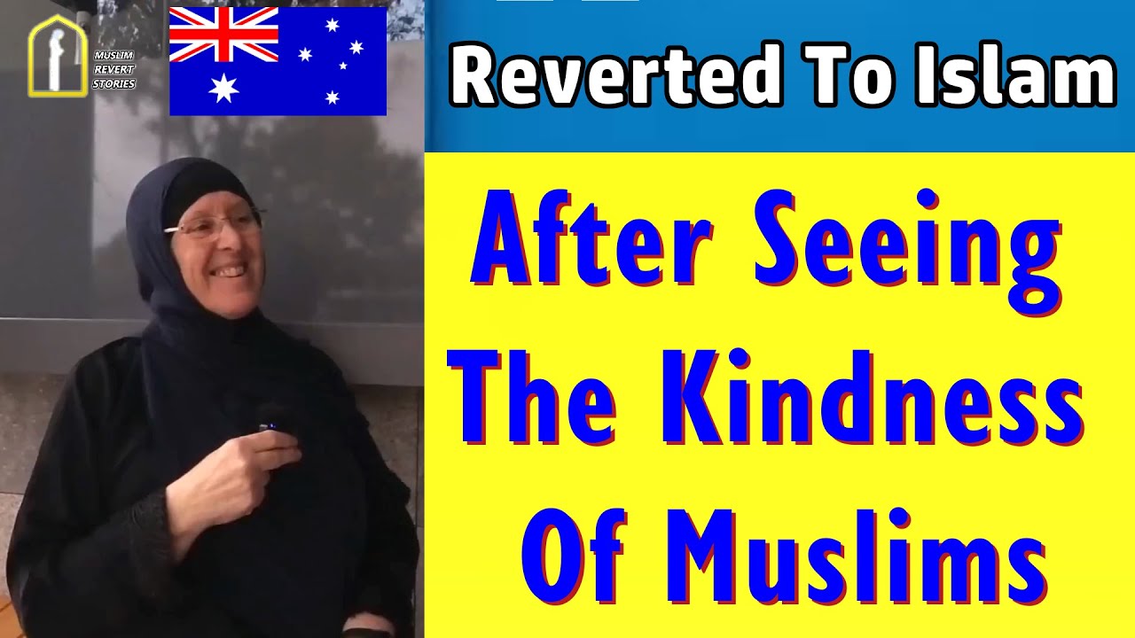 Reverted to Islam After Seeing -The Kindness Of Muslims - YouTube