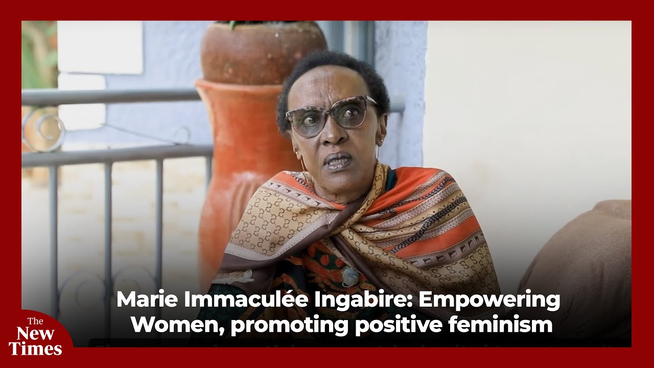Marie Immaculée Ingabire: Empowering Women, promoting positive feminism ...