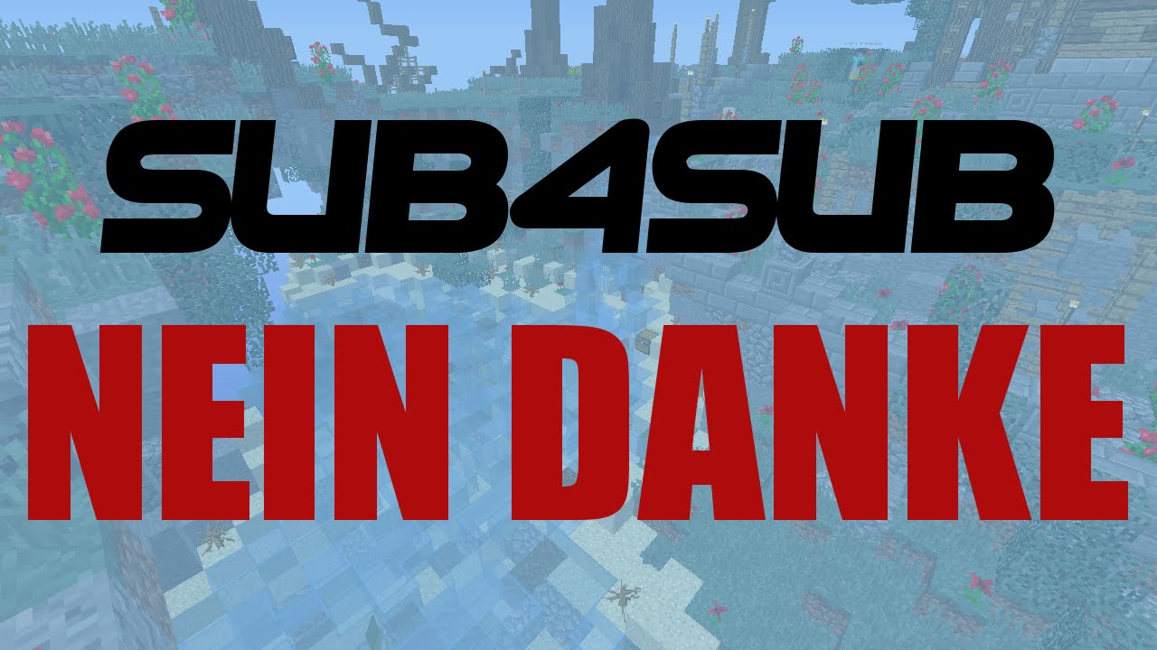 SUB4SUB?! NEIN DANKE | Let´s Play Minecraft Quick Survival Games ...