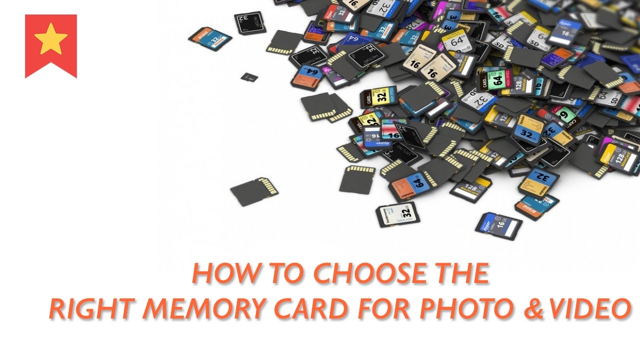 How to choose the right Memory Card for Photo & Video ? - YouTube