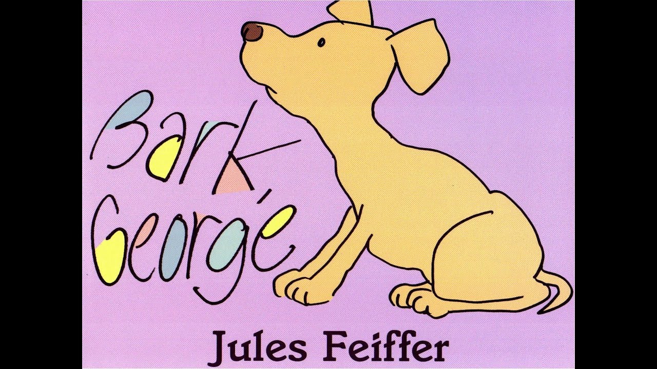Bark, George by Jules Feiffer - English stories for Kids - YouTube