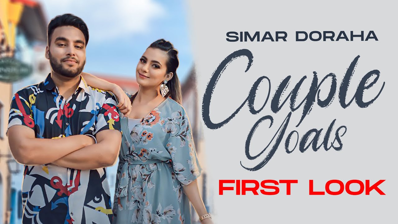Couple Goals (First Look) | Simar Doraha | Black Virus | Latest Punjabi ...