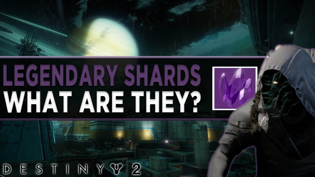 Destiny 2 What Are Legendary Shards, How to Get Legendary Shards, Xur ...