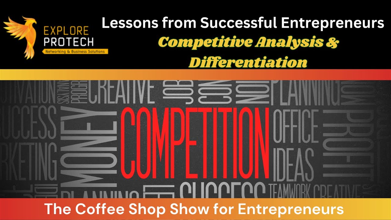 Lessons From Successful Entrepreneurs: Competitive Analysis and ...