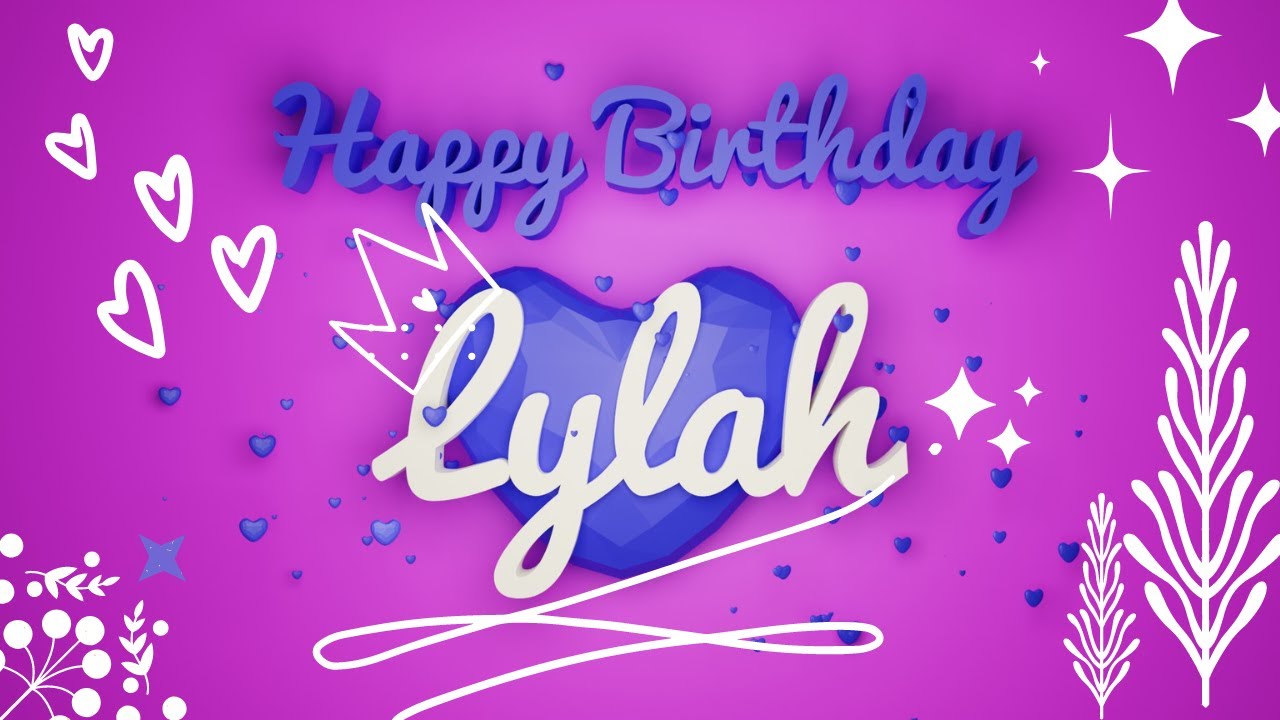 Lylah #birthday #special #video #Lylah #wishes Happy birthday song ...