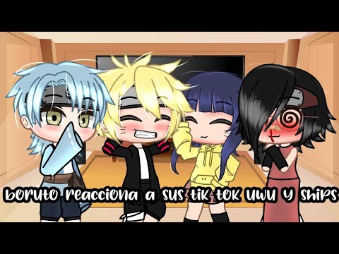 //boruto reacciona a sus tik toks y ships // mitsuky x boruto, sasuke x naruto, sakura x hinata