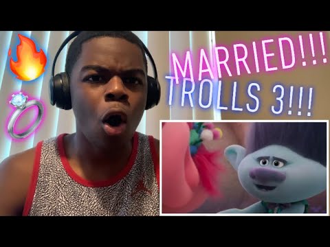 He Wants To Get Married!?! Reaction to Trolls Band Together Official ...