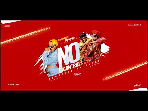 Amber Lulu ft  Mabantu - No Control (Official Audio)