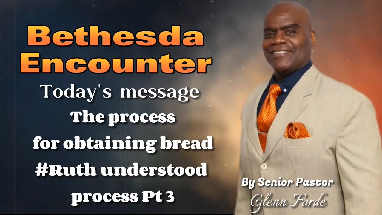 Pastor Glenn Forde: The process for obtaining bread Pt 3 - YouTube