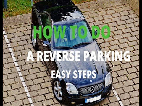 How to do a reverse parking (easy steps) | All you need to know - YouTube