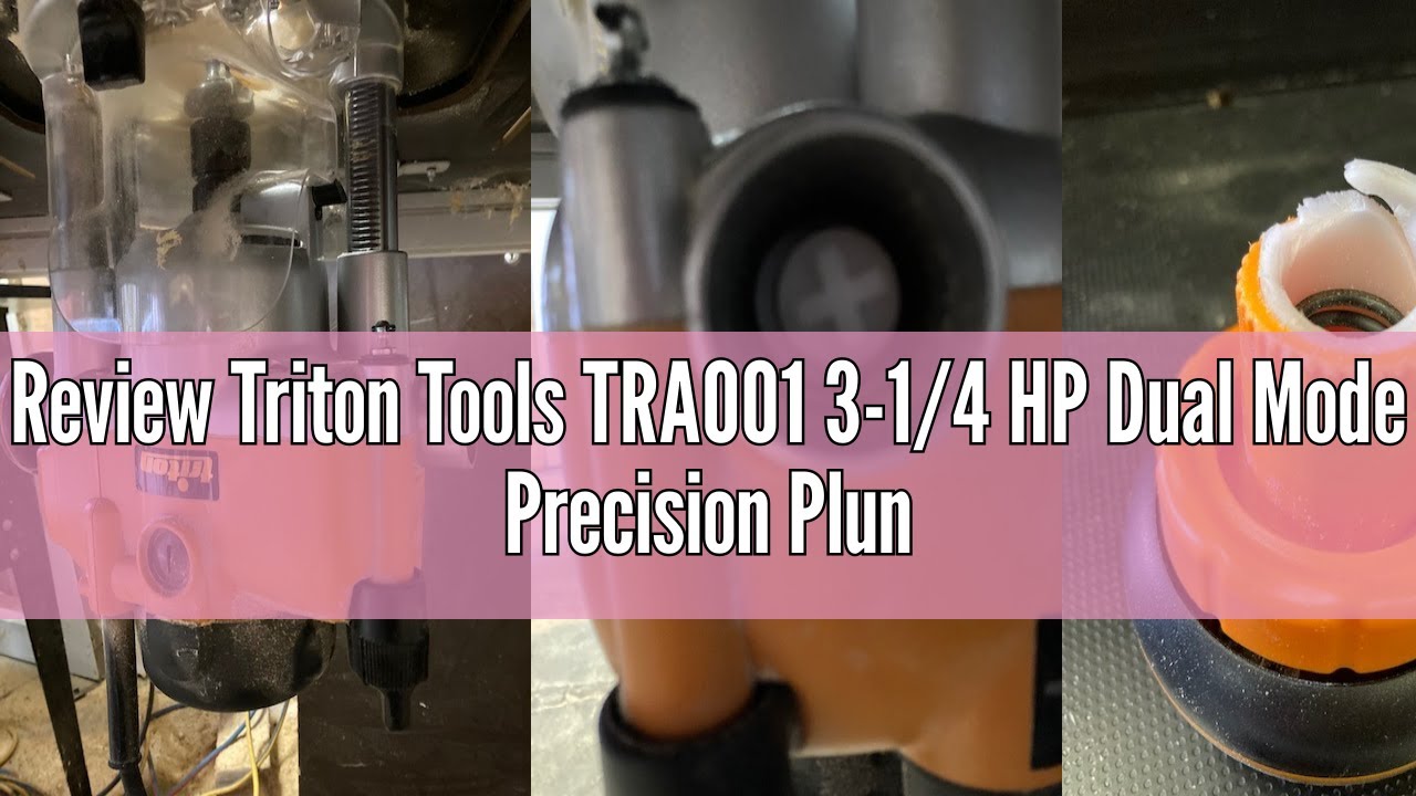 Review Triton Tools TRA001 3-1/4 HP Dual Mode Precision Plunge Router ...