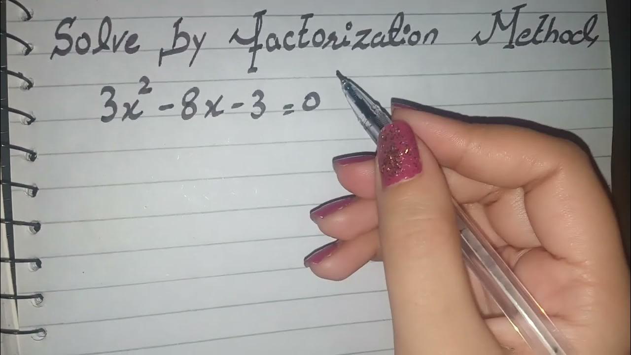 Solve by Factorisation method for class 10, Solve by Factorization - YouTube