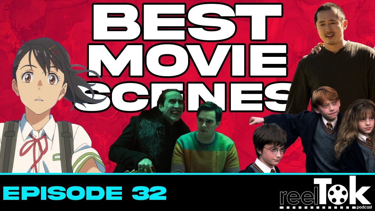 Top 10 Movie Scenes of All Time, Suzume is Incredible, Renfield and ...
