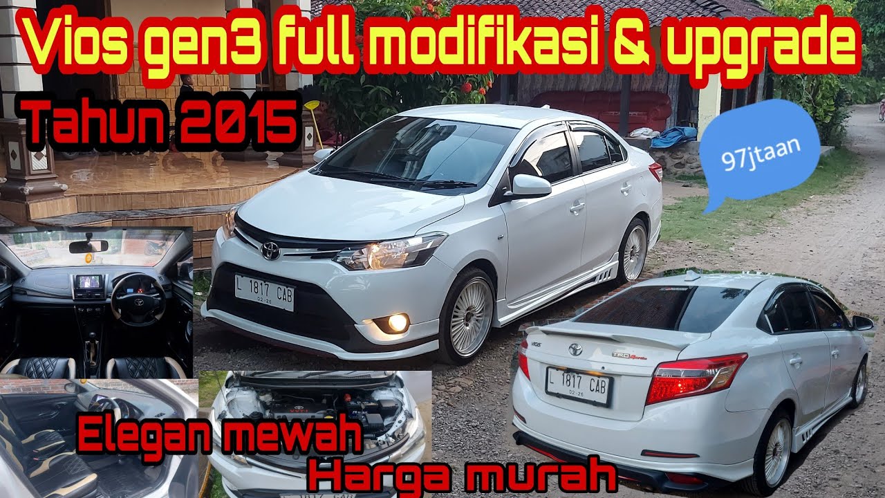 Vios limo gen3 modifikasi upgrade |review vios 2015 full modifikasi # ...