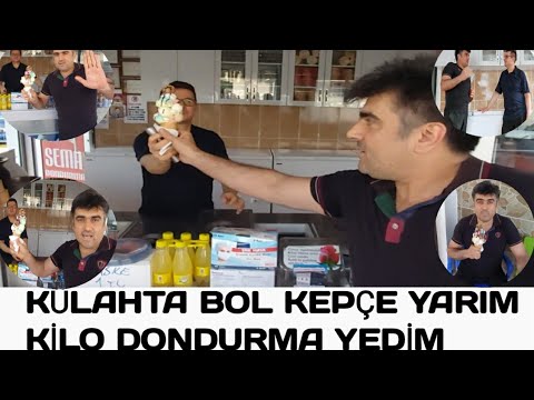 KÜLAHTA BOL KEPÇE YARIM KİLO DONDURMA YEDİM