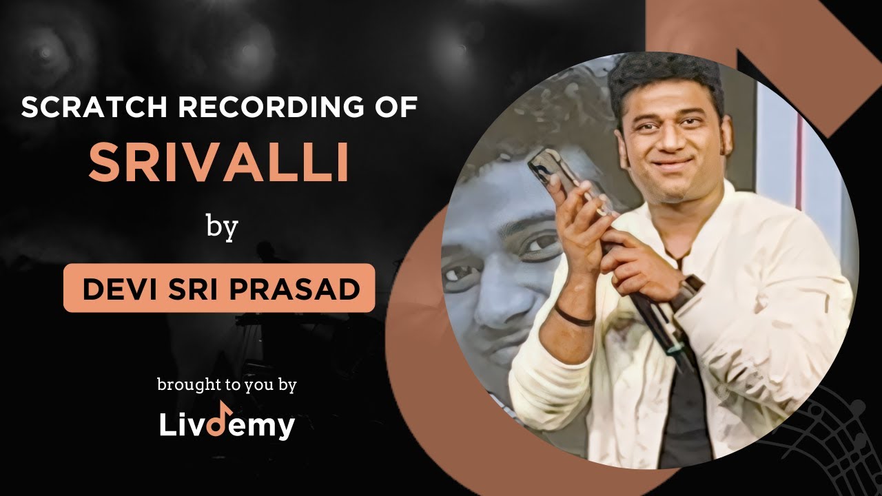 Raw voice recording of making of Srivalli | Devi Sri Prasad at ...