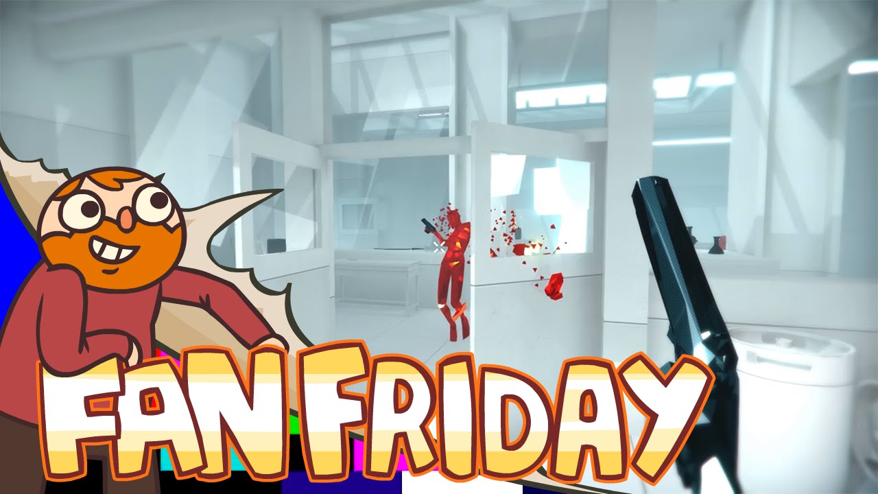 Fan Friday!! - SuperHot - YouTube