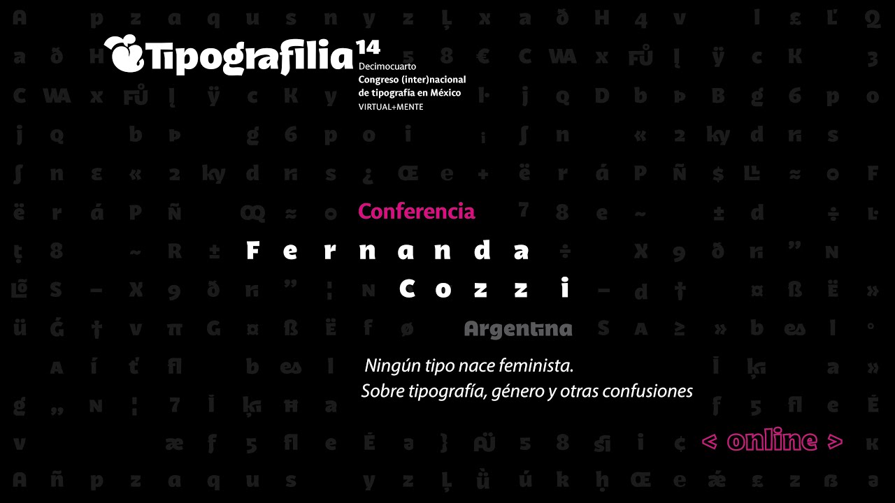 NINGÚN TIPO NACE FEMINISTA. Sobre tipografía, género y otras confusiones por Fernanda Cozzi ...