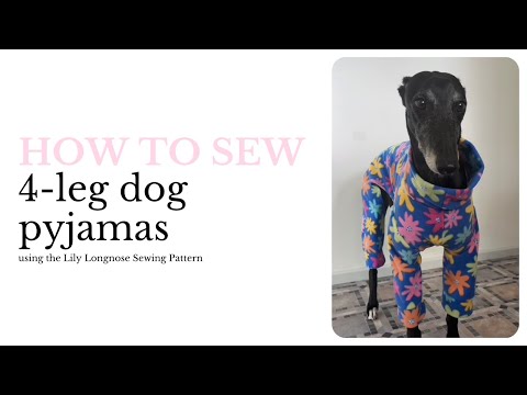 Dog Pyjamas Onesie - Lily Longnose Sewing Tutorial