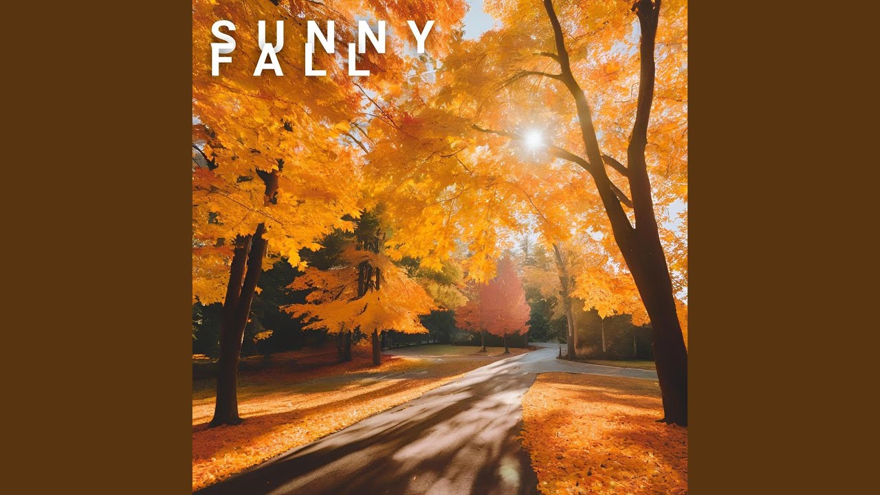 Sunny Fall - YouTube