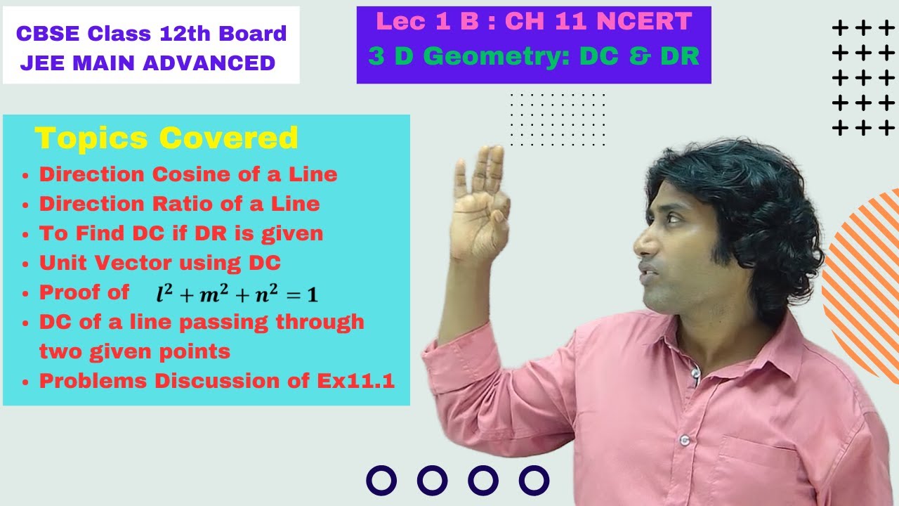 3 D Geometry : L 1 B | Direction Cosine and Direction Ratio | Class 12 ...