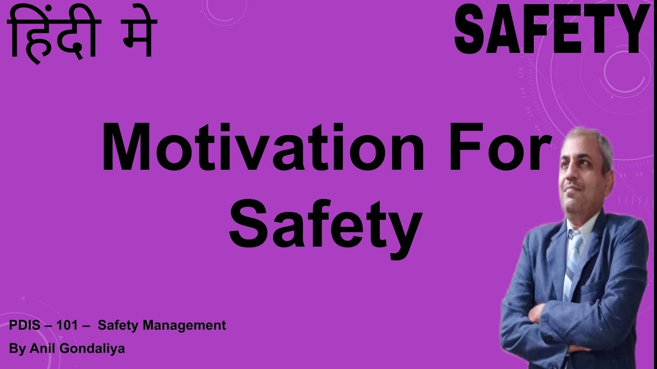 Motivation For Safety - YouTube