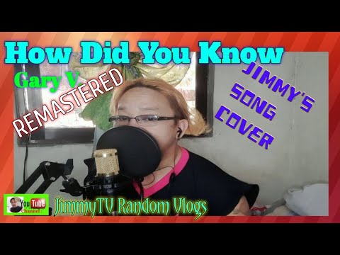 How Did you Know - Gary V. (Jimmy's Song Cover) - YouTube