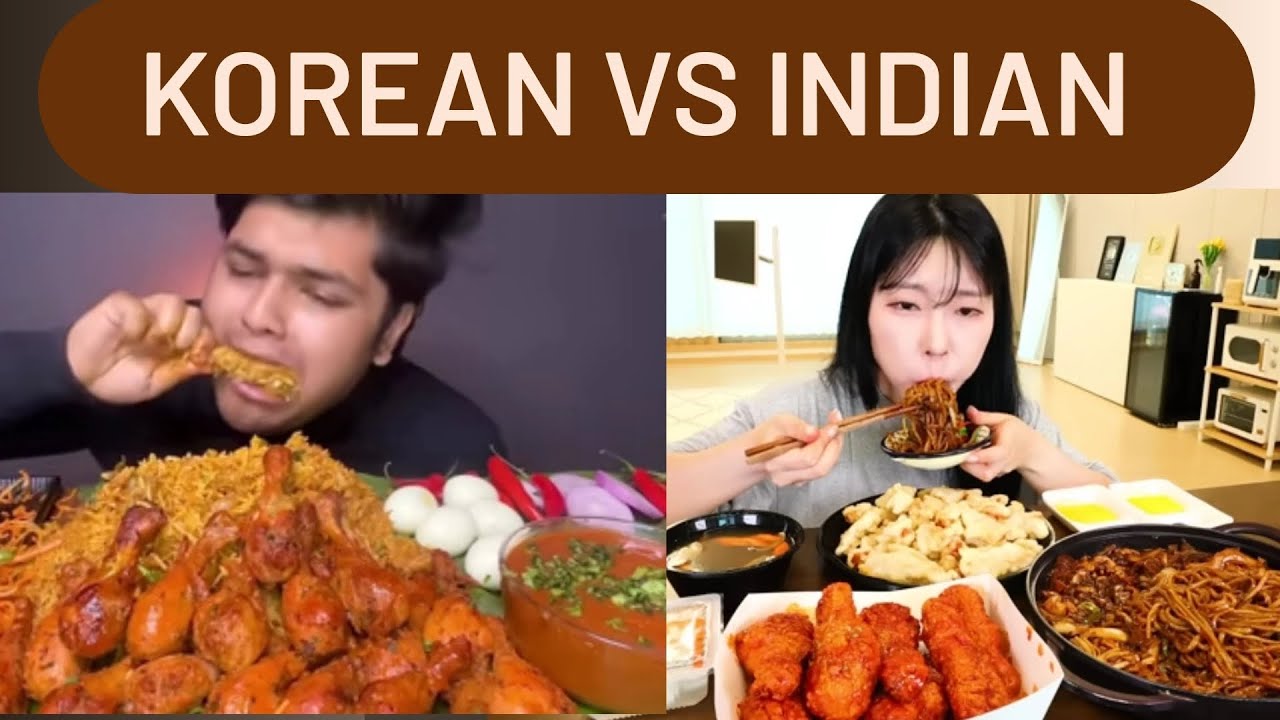 KOREAN VS INDIAN MUKBANG ASMR - YouTube