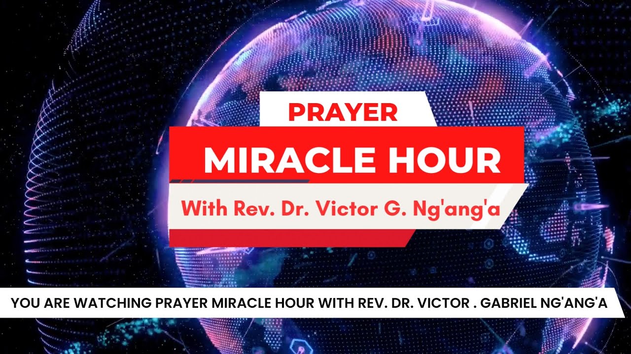 PRAYER MIRACLE HOUR WITH REV. DR. VICTOR. GABRIEL || EPISODE 1 - YouTube