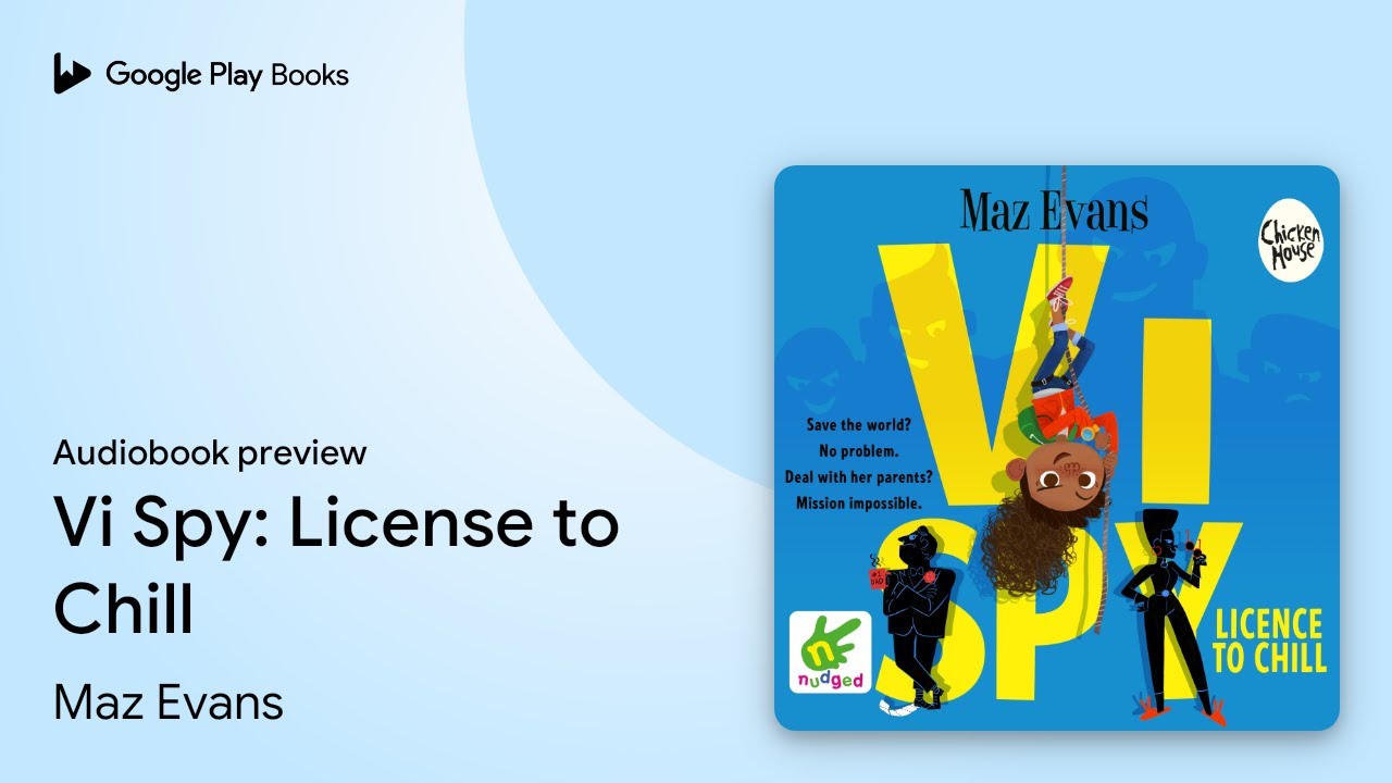 Vi Spy: License to Chill by Maz Evans · Audiobook preview - YouTube