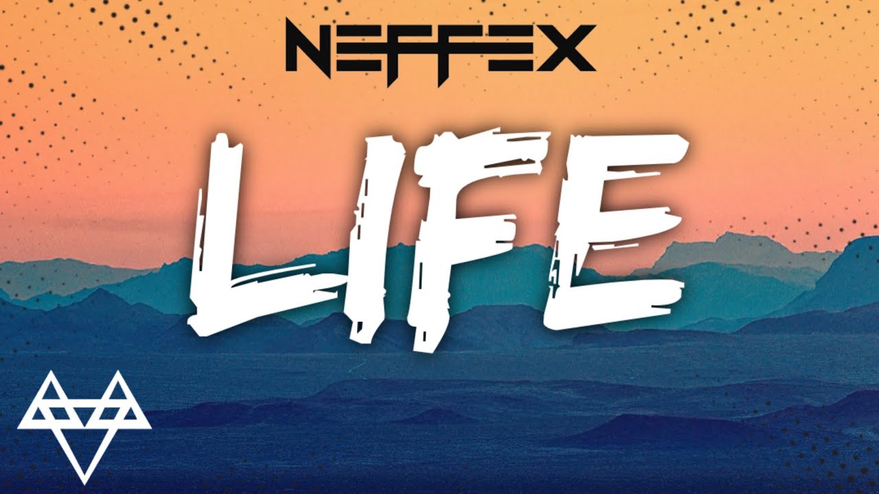 NEFFEX - Life Lyrics [Copyright-Free] | Royalty Free Music | New ...