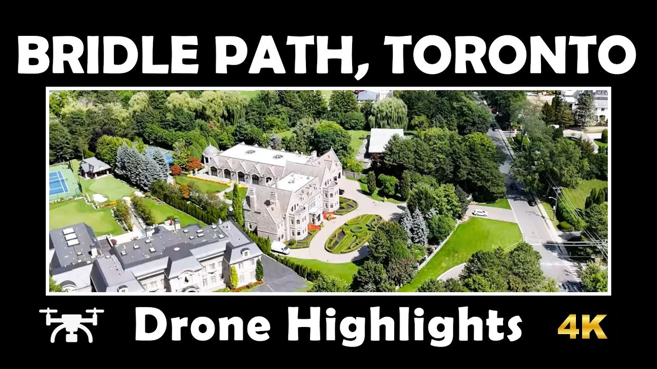 🏙️ Bridle Path, Toronto in 4K | Drone Highlights of the Most Luxurious ...