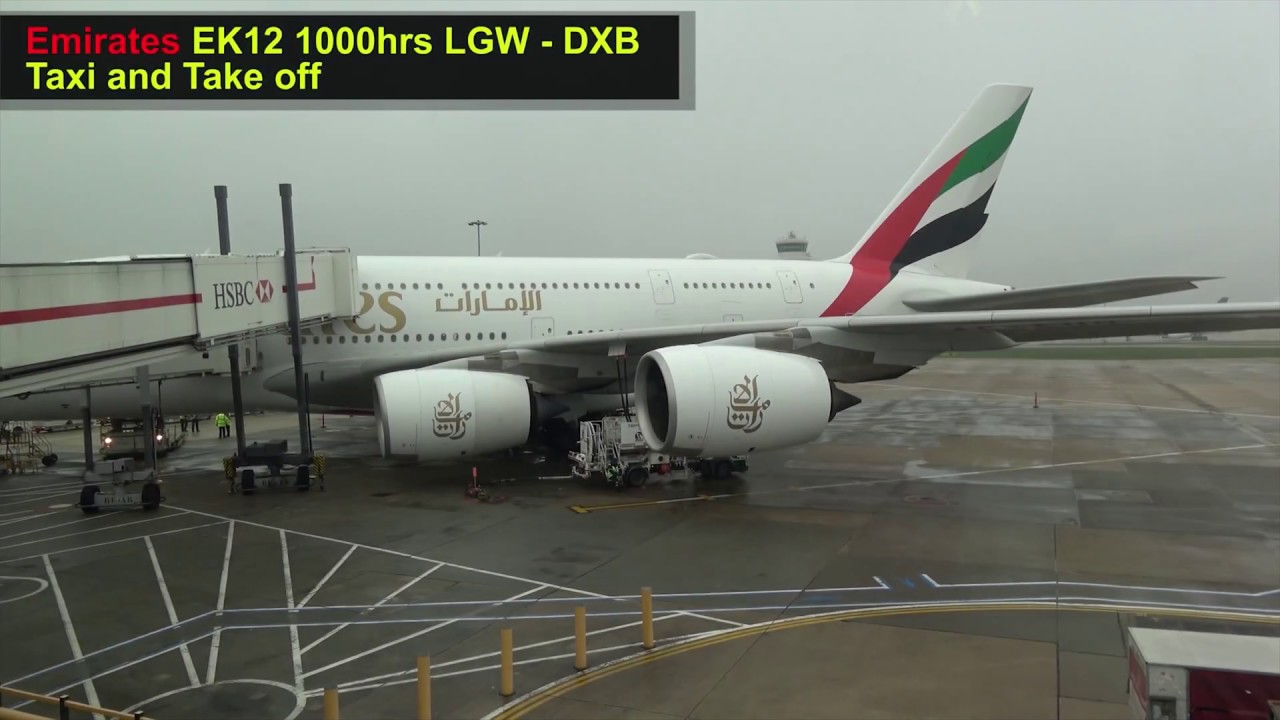 Emirates EK12 Pushback Taxi and Take Off LGW DXB - YouTube